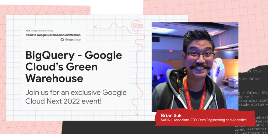 See Google Cloud Next 2022: Spotlight on BigQuery with Brian Suk - Week 5 of 6 at Google ...